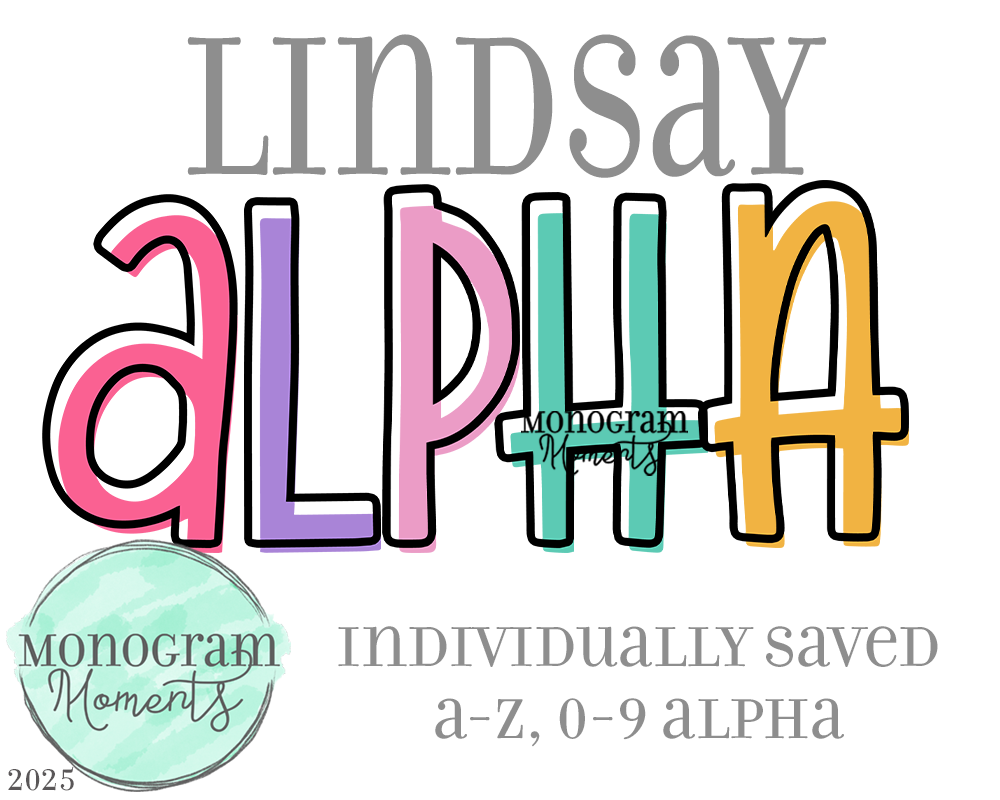 Lindsay Alpha – Monogram Moments