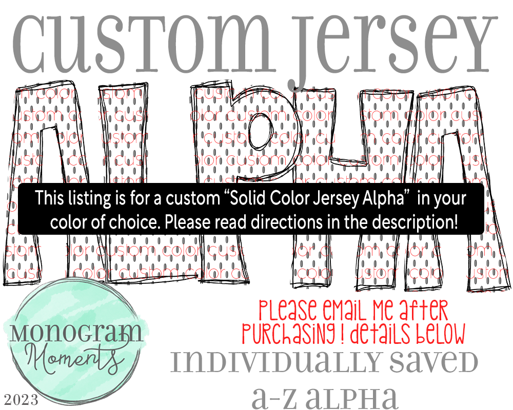 Custom Jersey Alpha – Monogram Moments