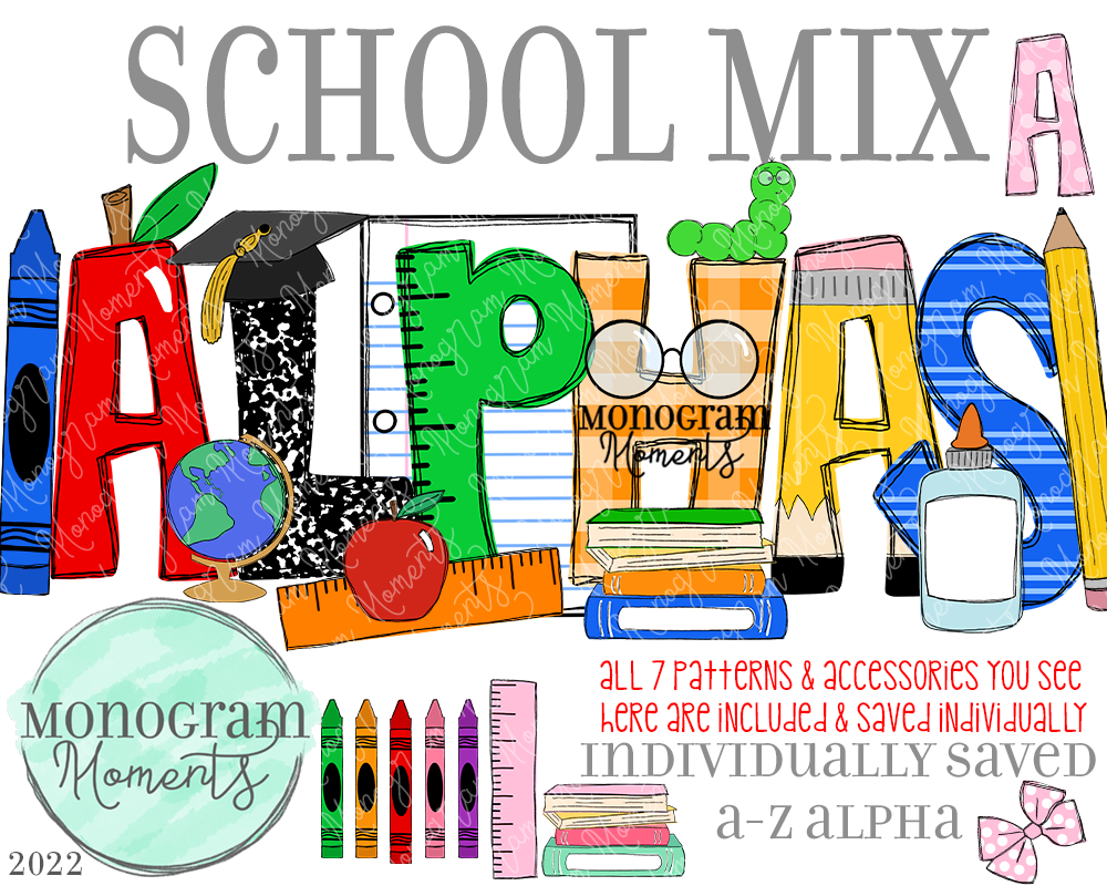 School Mix Alpha – Monogram Moments