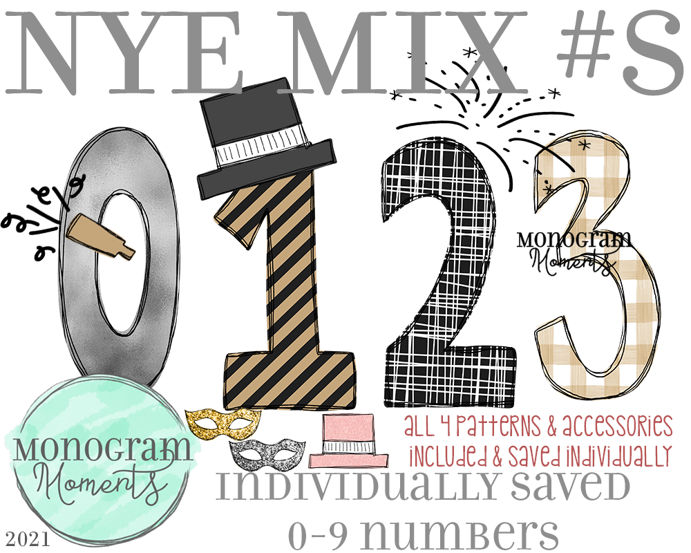 NYE Mix #s – Monogram Moments
