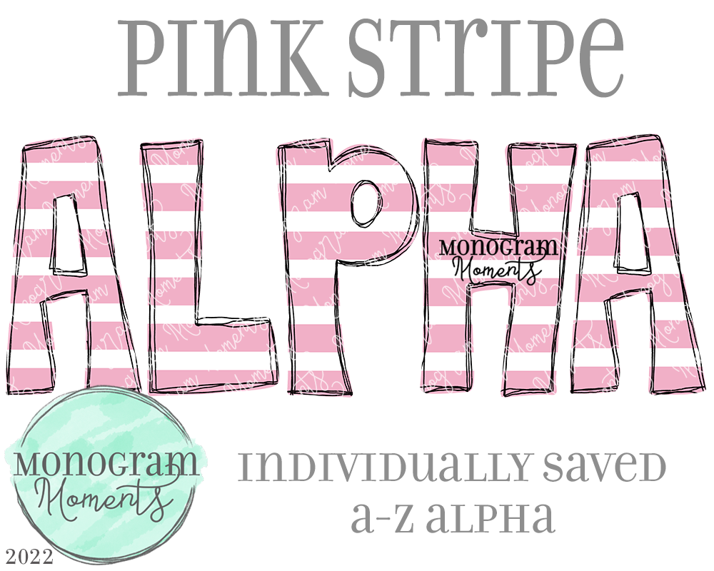 Pink Stripe Alpha – Monogram Moments