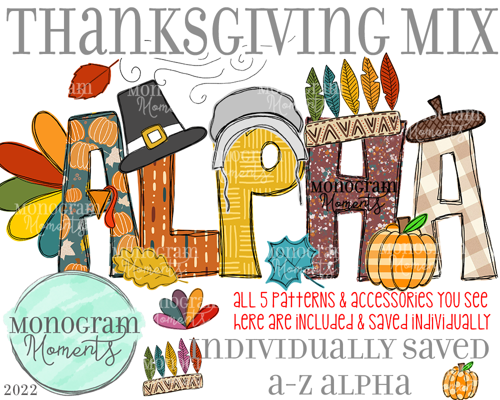 Thanksgiving Mix Alpha – Monogram Moments