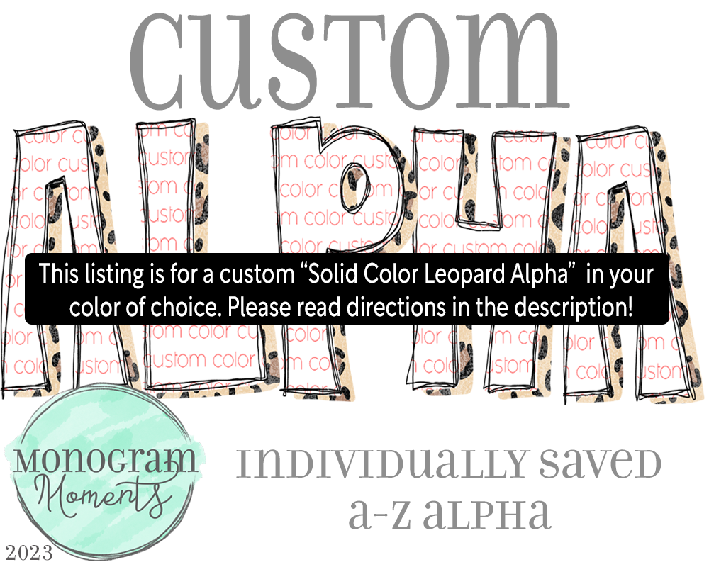 Custom Solid Leopard Alpha – Monogram Moments